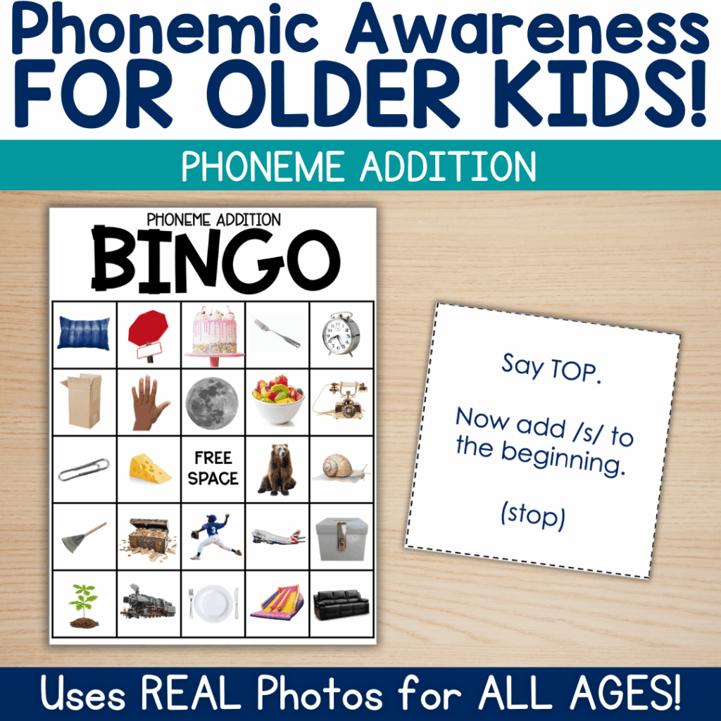 Phonemic Awareness for OLDER Kids - Phoneme Addition BINGO Game ...