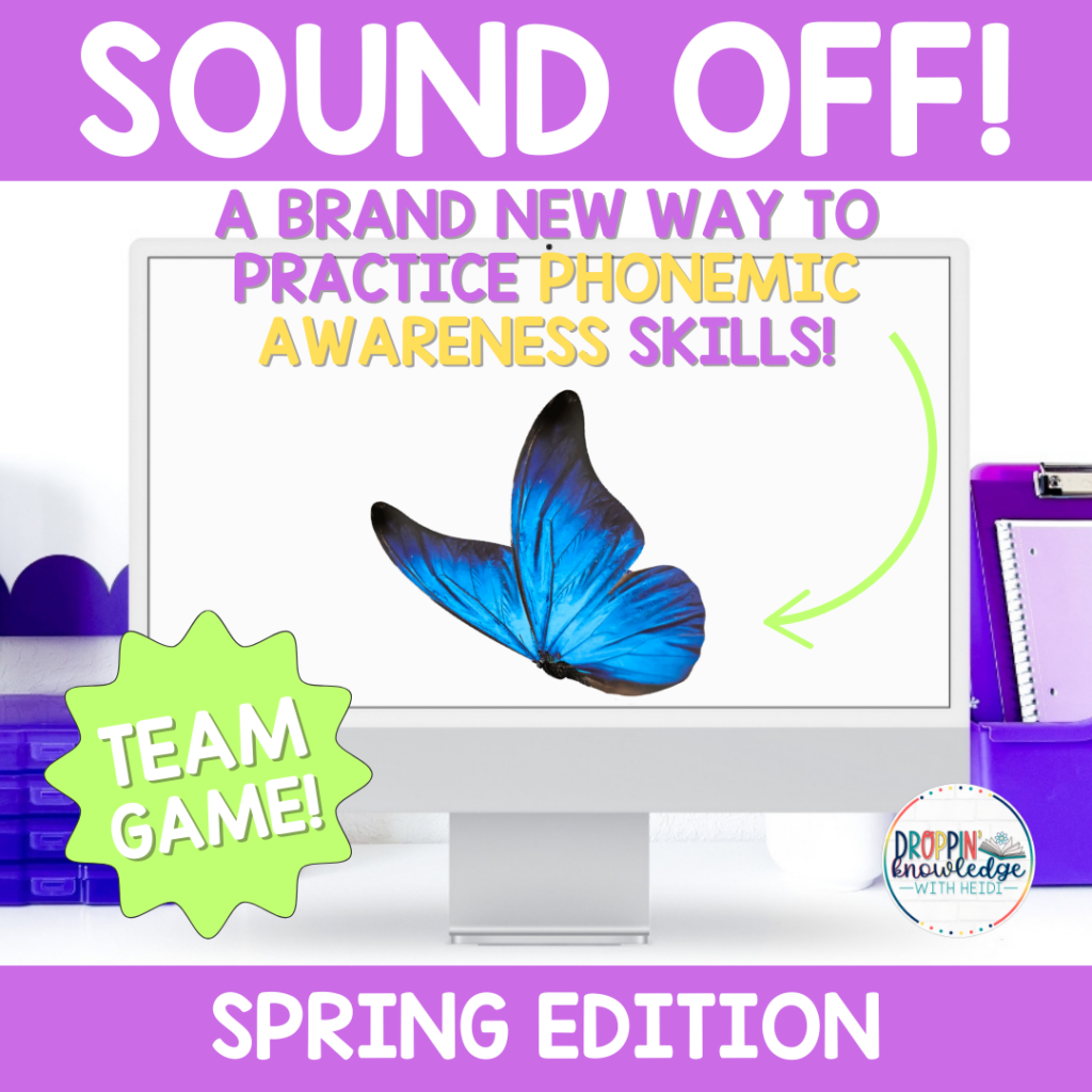 SOUND OFF | A Phonemic Awareness TEAM GAME | Spring Edition - Droppin ...