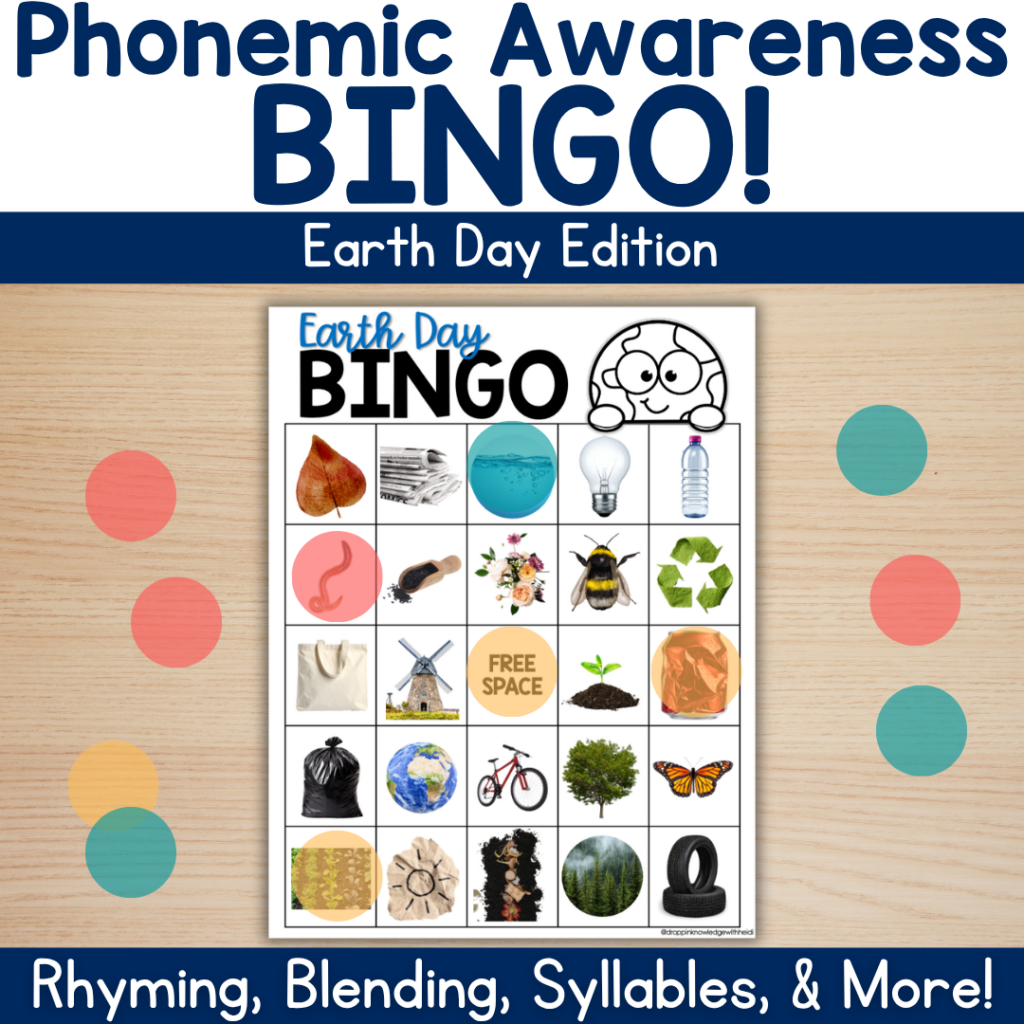 Phonemic Awareness BINGO - Sounds, Rhyming, Syllables - EARTH DAY ...